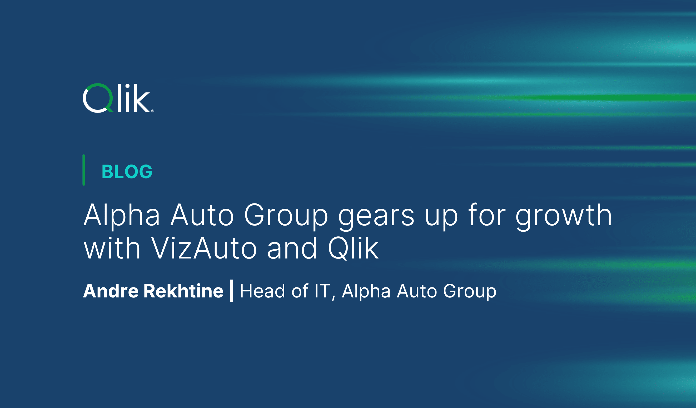 Alpha Auto Group gears up for growth with VizAuto and Qlik | Qlik Blog